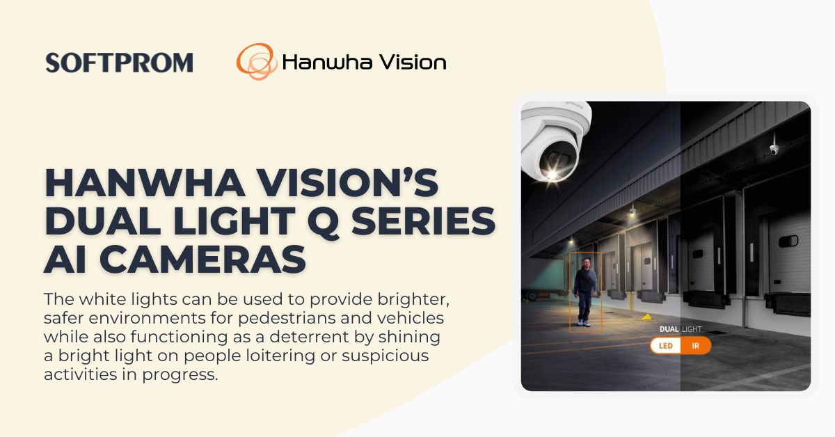 New Dual Light Capabilities in Q series AI Cameras — Hanwha Vision