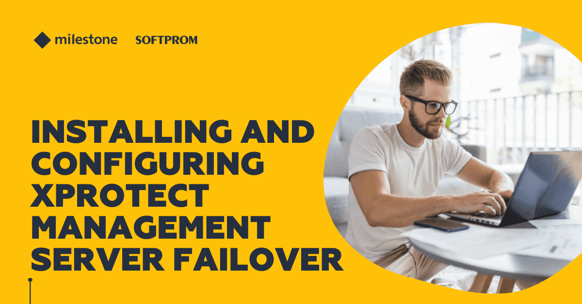 New elearning: installing and configuring XProtect Management Server ...