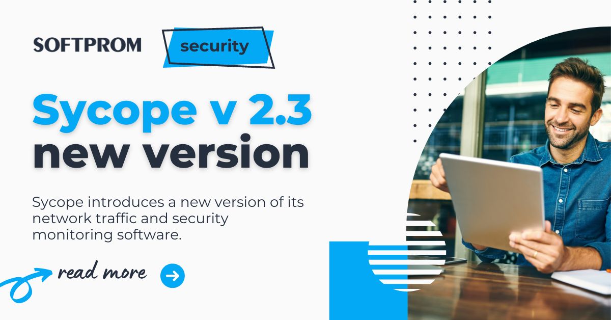 Sycope introduces a new version of its network traffic and security ...