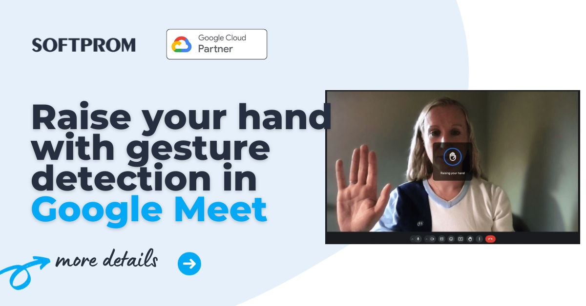 Raise your hand with gesture detection in Google Meet